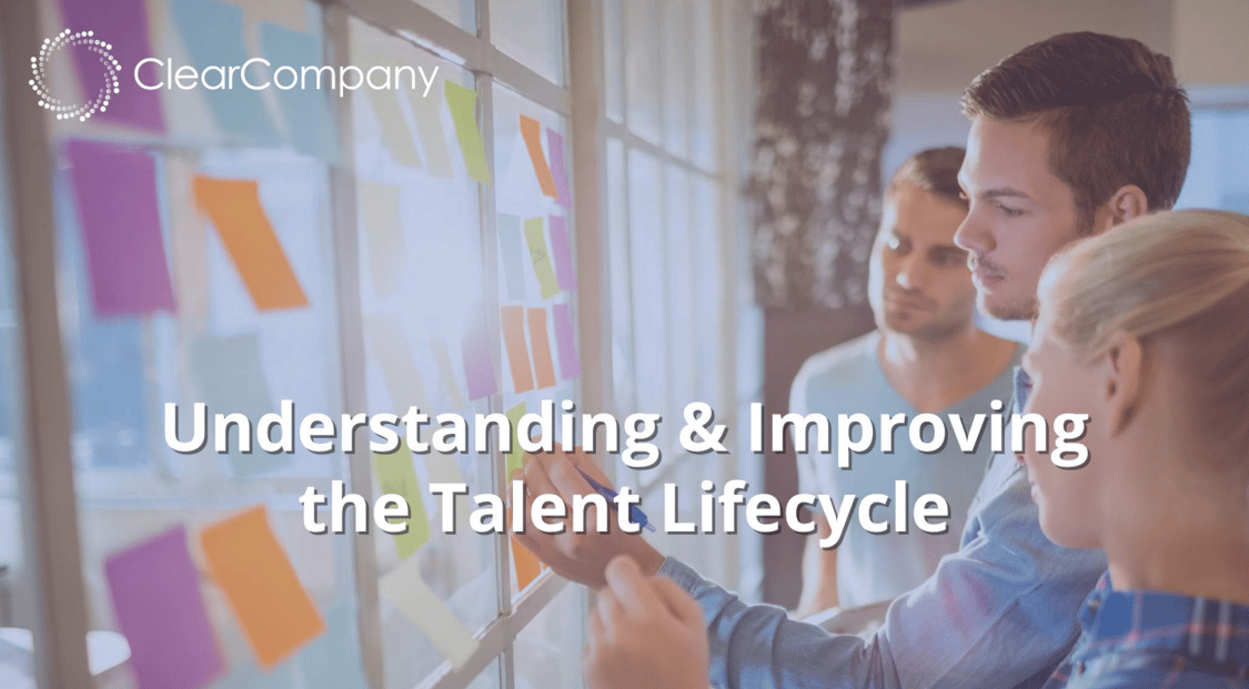 Full Step-by-Step Guide to the Talent Lifecycle | ClearCompany